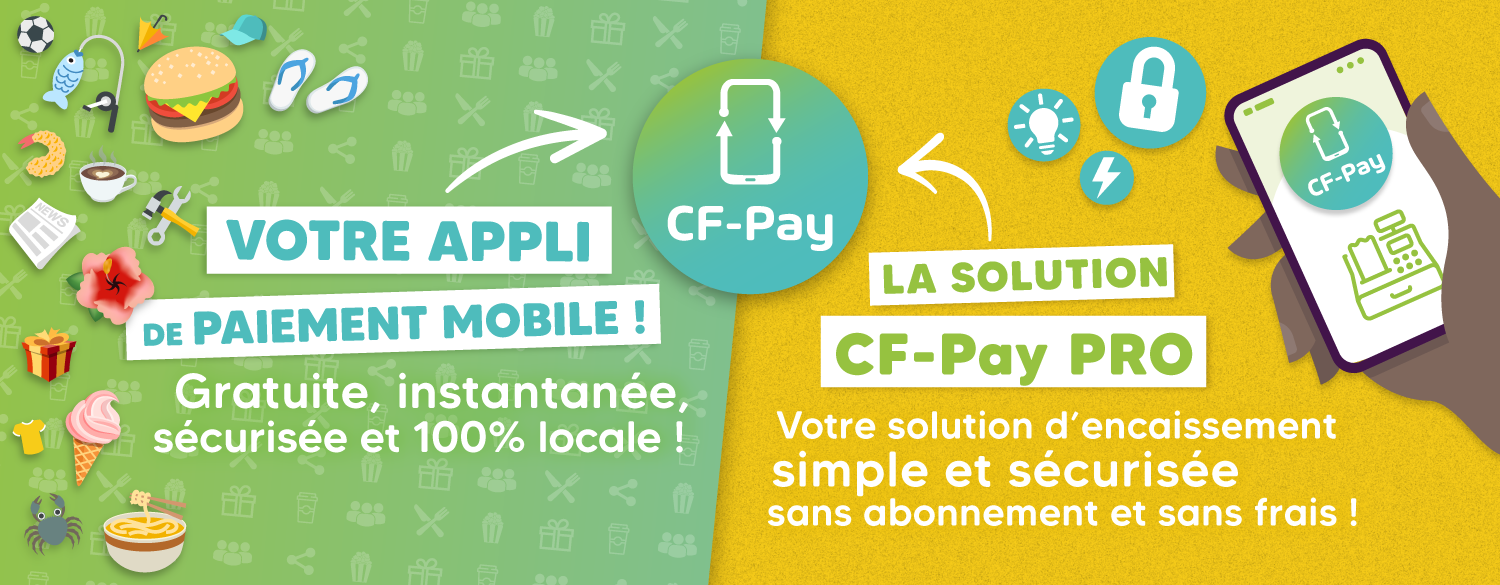 Solution de paiement mobile | Nouvelle-Calédonie - CF-Pay